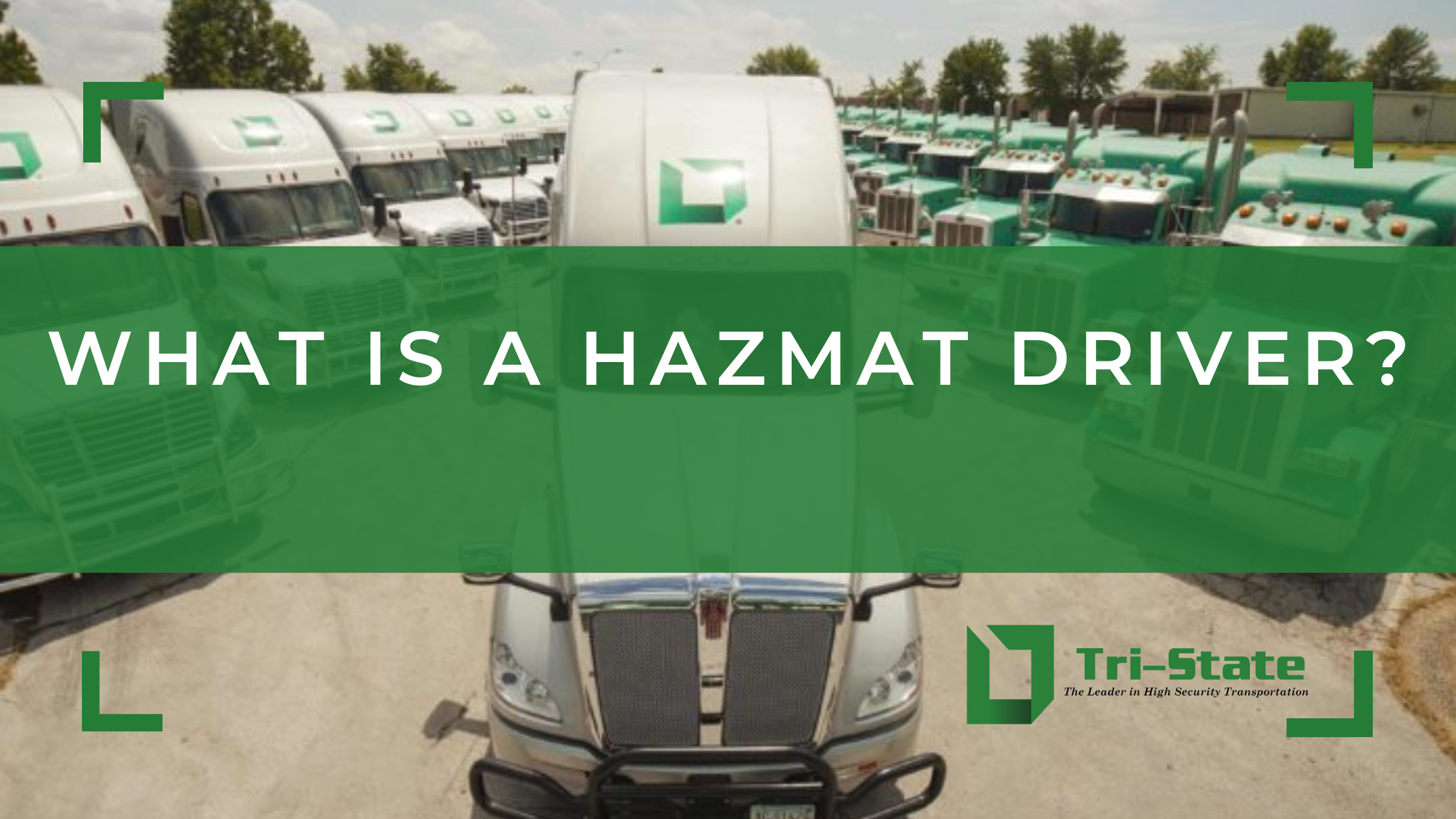 What is a Hazmat Driver? | Tri-State Hazmat